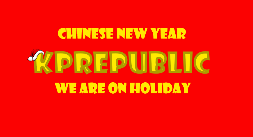 📢Chinese Spring Festival NOTE🧧 – KPrepublic