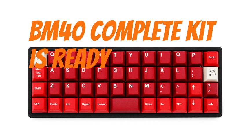 BM40 kit is complete now – KPrepublic